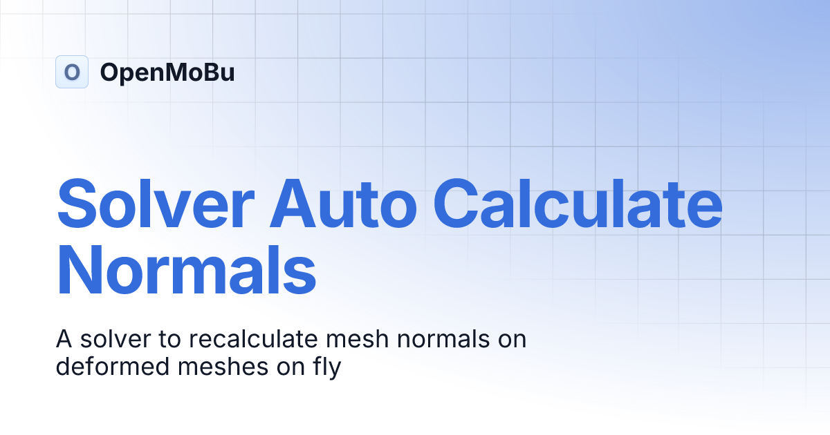 Solver Auto Calculate Normals | OpenMoBu